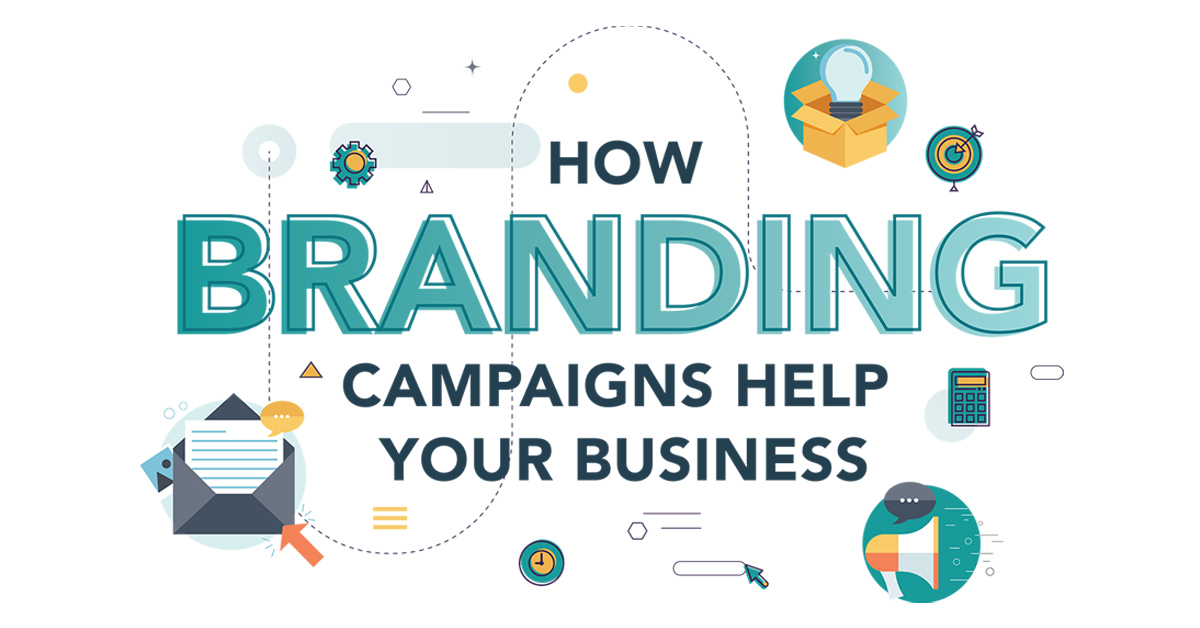 How Branding Campaigns Help Your Business
